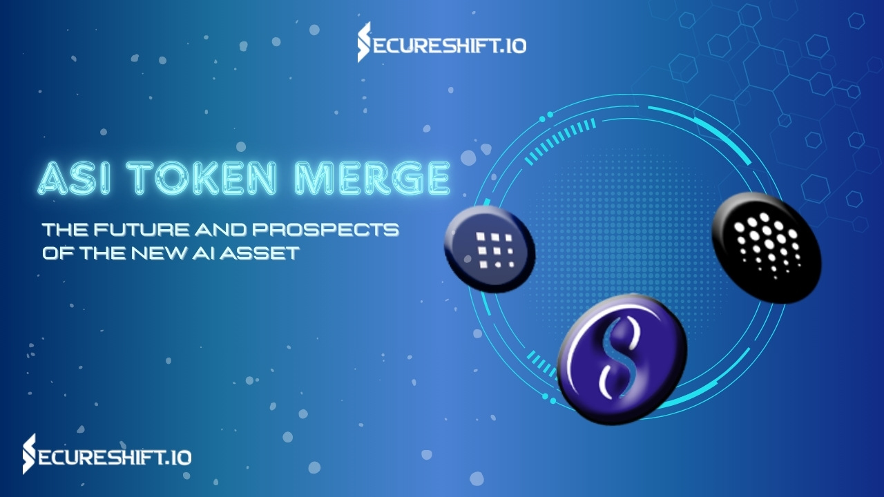 Merging ASI Tokens: Prospects and Future of a Novel AI Asset | Secureshift